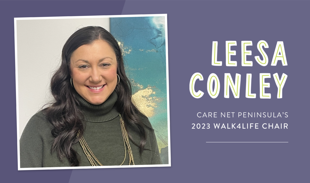 Leesa Conley to Chair Care Net Peninsula's Walk4Life Event