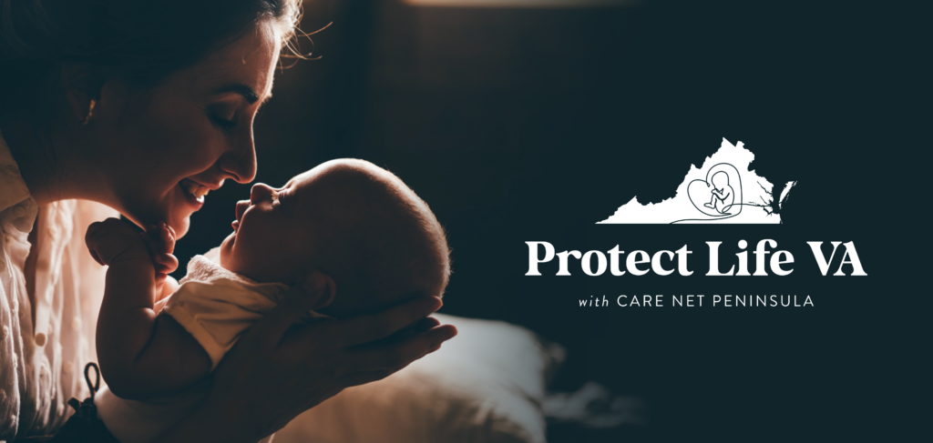 Action Needed: Protect LIFE in VA with Care Net Peninsula